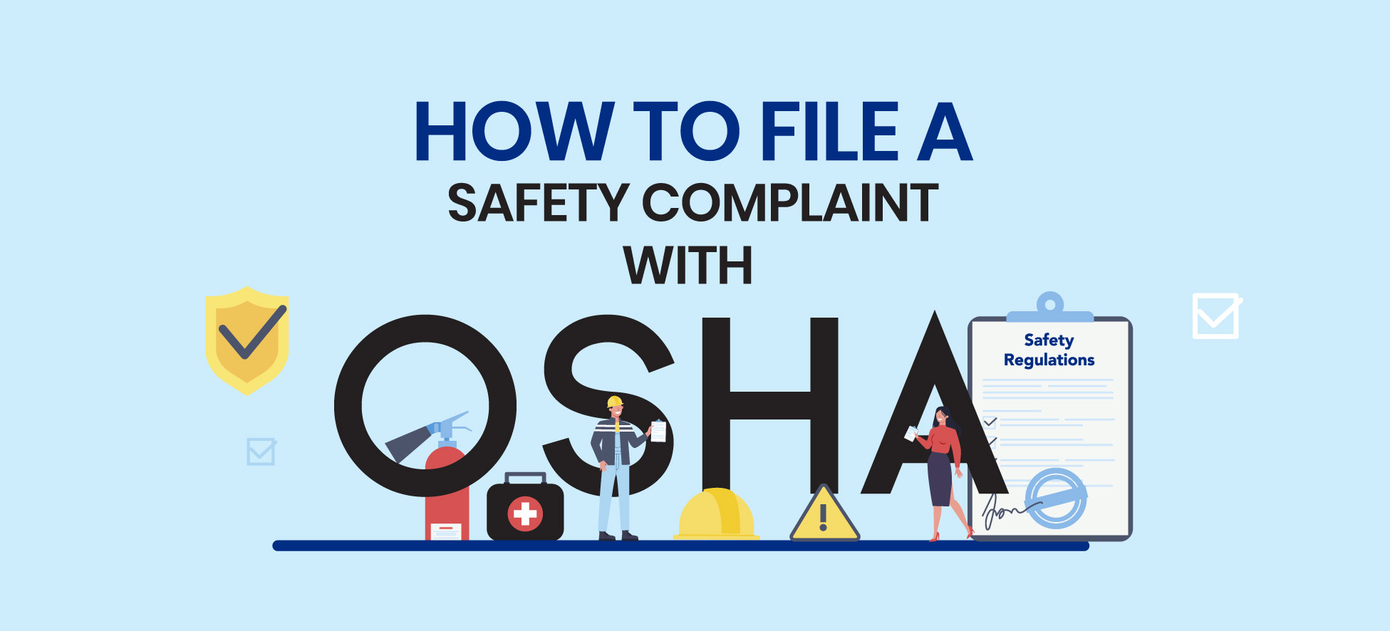 How To File A Safety Complaint With OSHA
